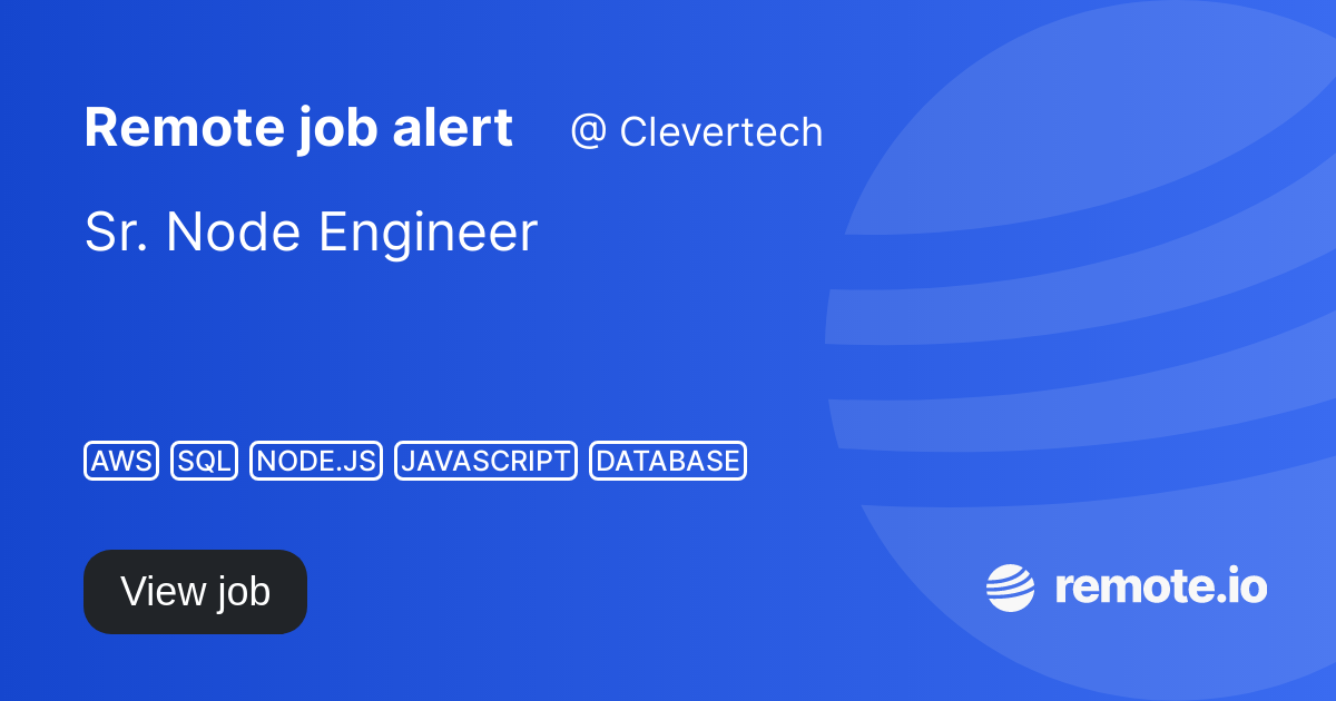 Sr. Node Engineer | remote.io